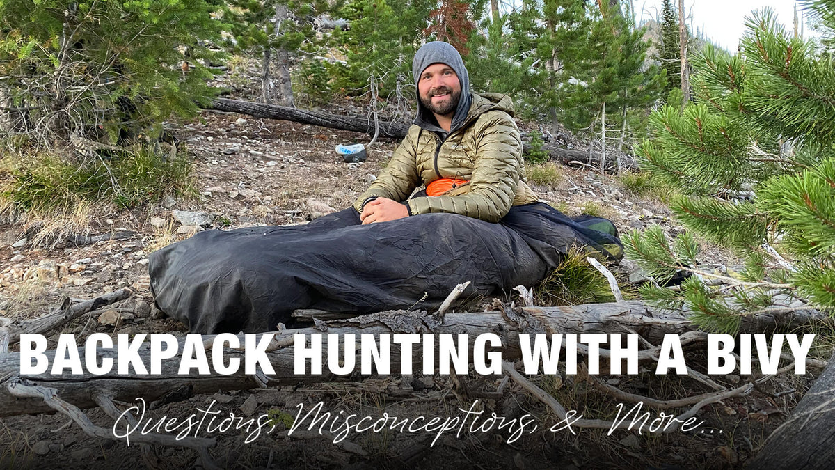Backpack Hunting With A Bivy Sack (Your Questions, Misconceptions, & M ...